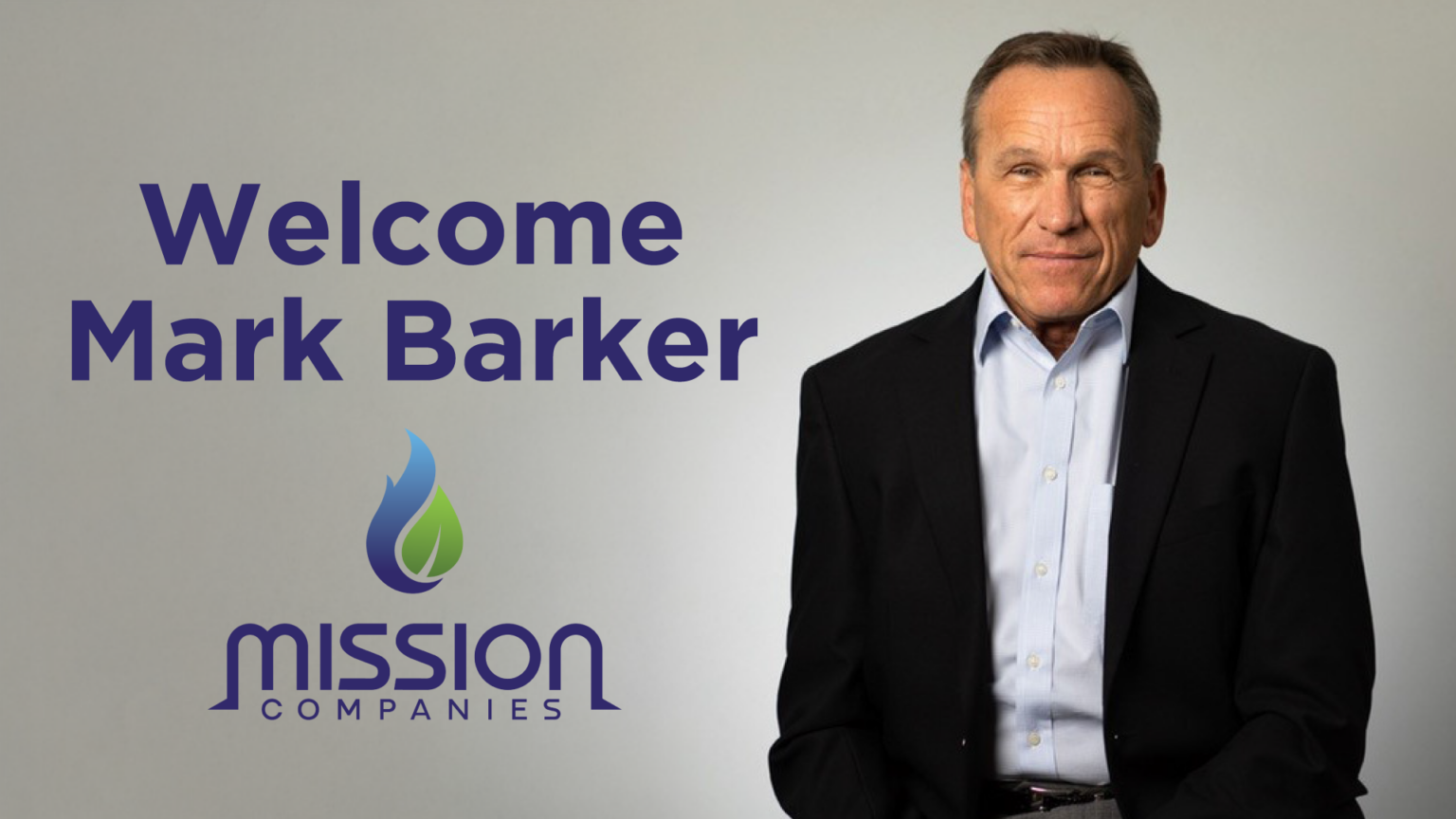 Mark Barker Named CEO of Mission Companies